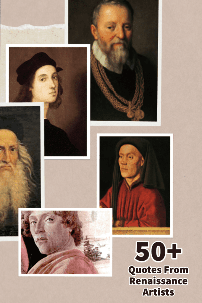 50 + Quotes From Renaissance Artists – Anita Louise Art