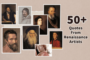 50 + Quotes From Renaissance Artists | Anita Louise Art