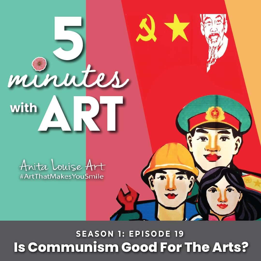 Is Communism Good For The Arts? | Anita Louise Art