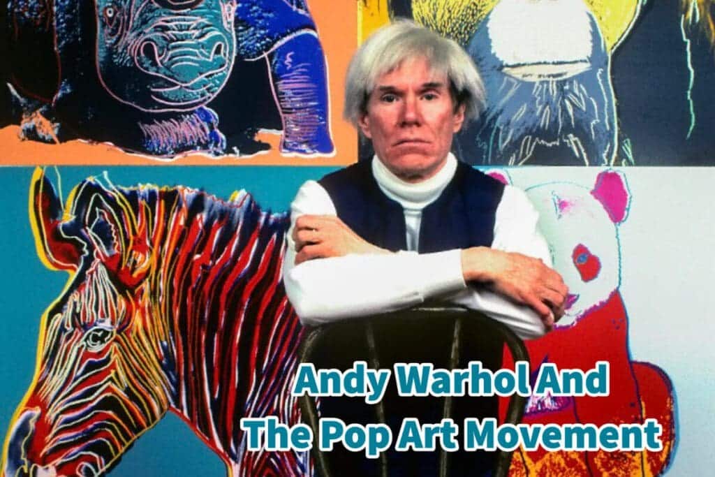 Andy Warhol And The Pop Art Movement | Anita Louise Art