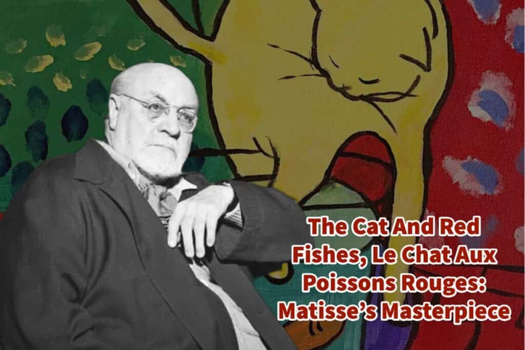 The Cat And Red Fishes, Le Chat Aux Poissons Rouges: Matisse's ...