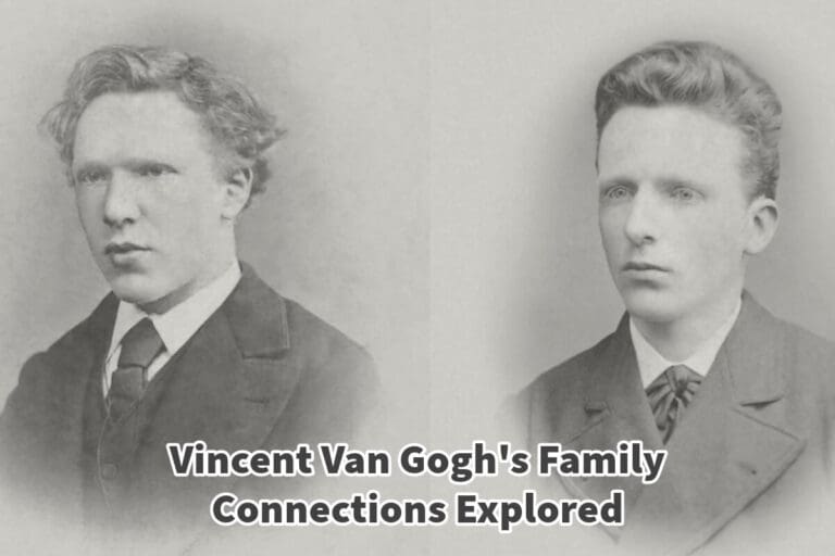 Vincent Van Gogh's Family Connections Explored | Anita Louise Art