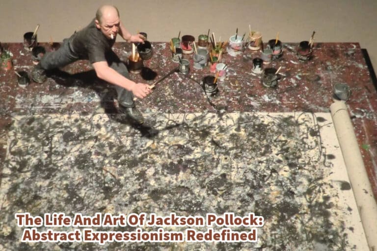 The Life And Art Of Jackson Pollock: Abstract Expressionism Redefined ...